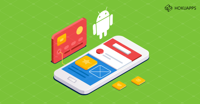The Complete Guide To Android Application Development Process